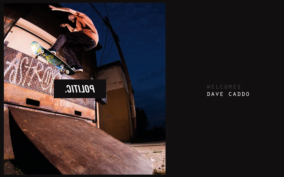 Politic. Dave Caddo Flag Deck | 8.XX" x 31.XX"